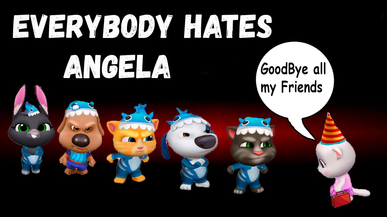 Talking Tom and Friends hate Angela \ Talking Tom and Friends - YouTube