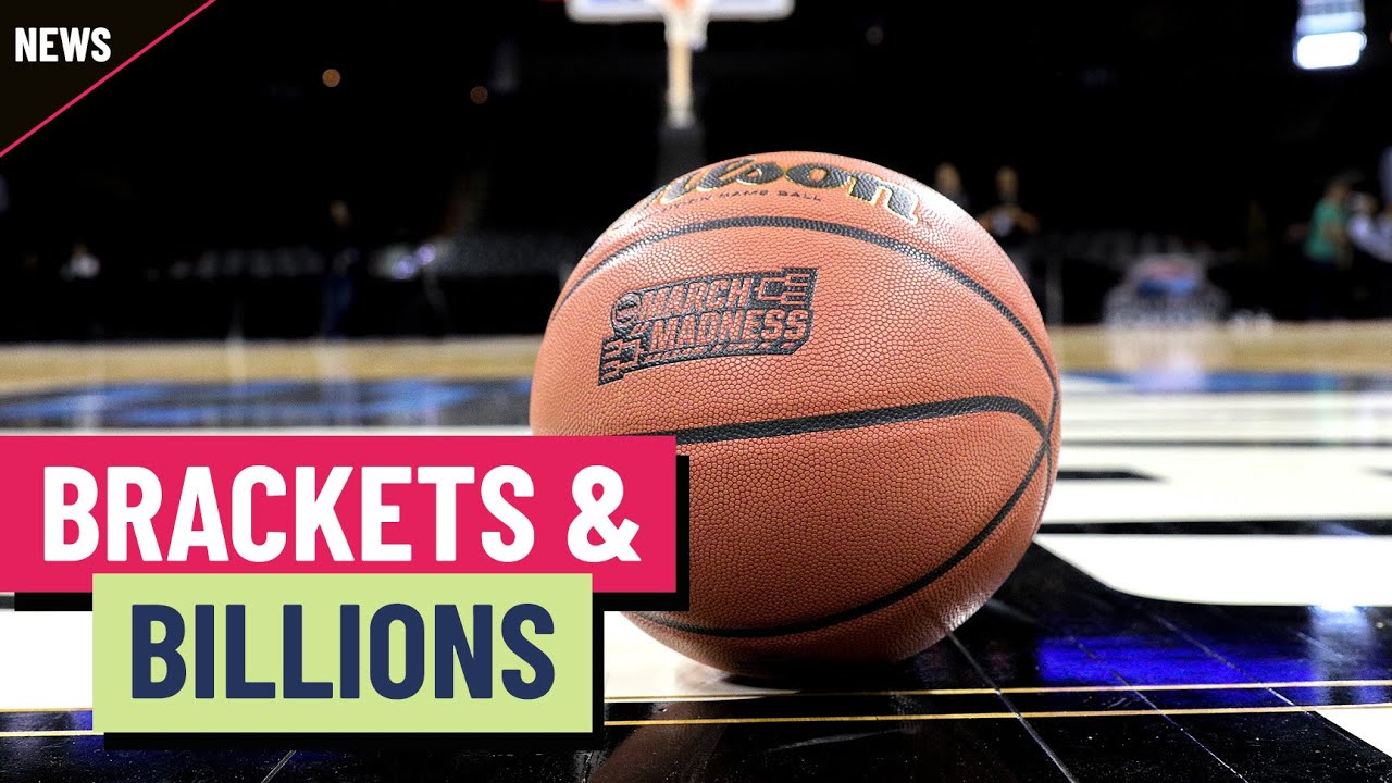 March Madness: Basketball, busted brackets, and billions of dollars ...