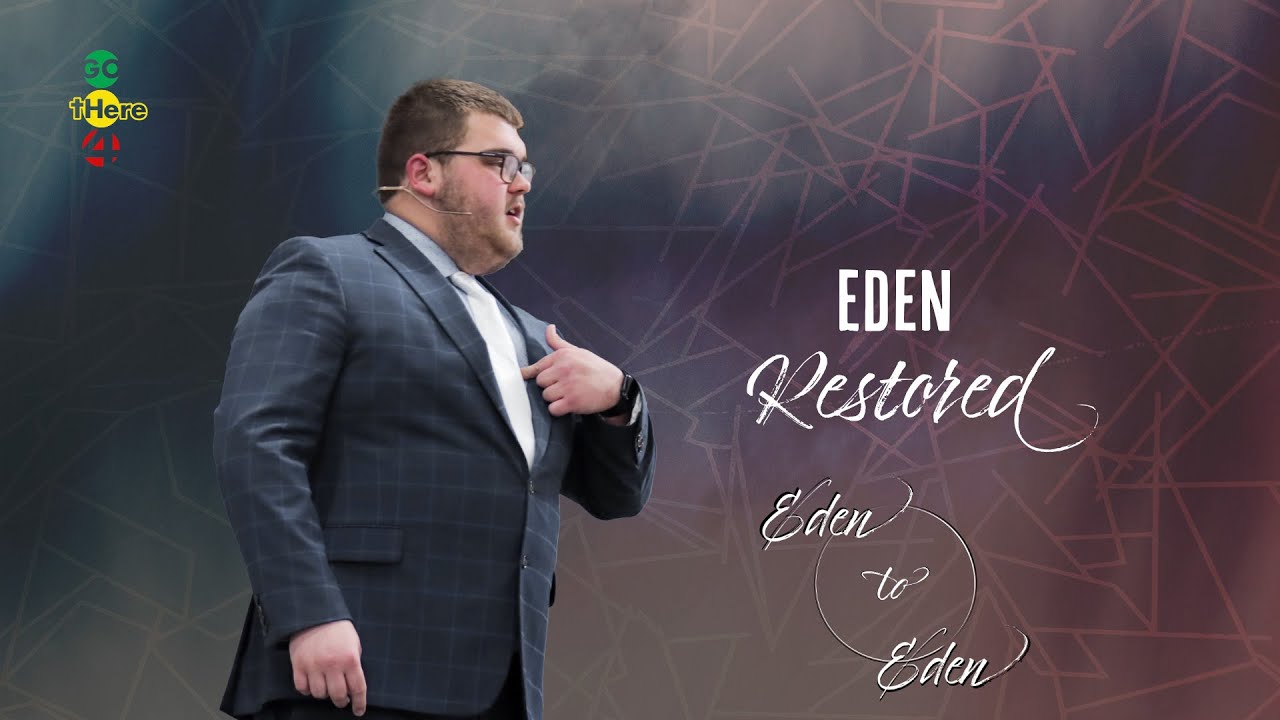 Eden Restored // Eden to Eden // Tanner Maasdorp - YouTube