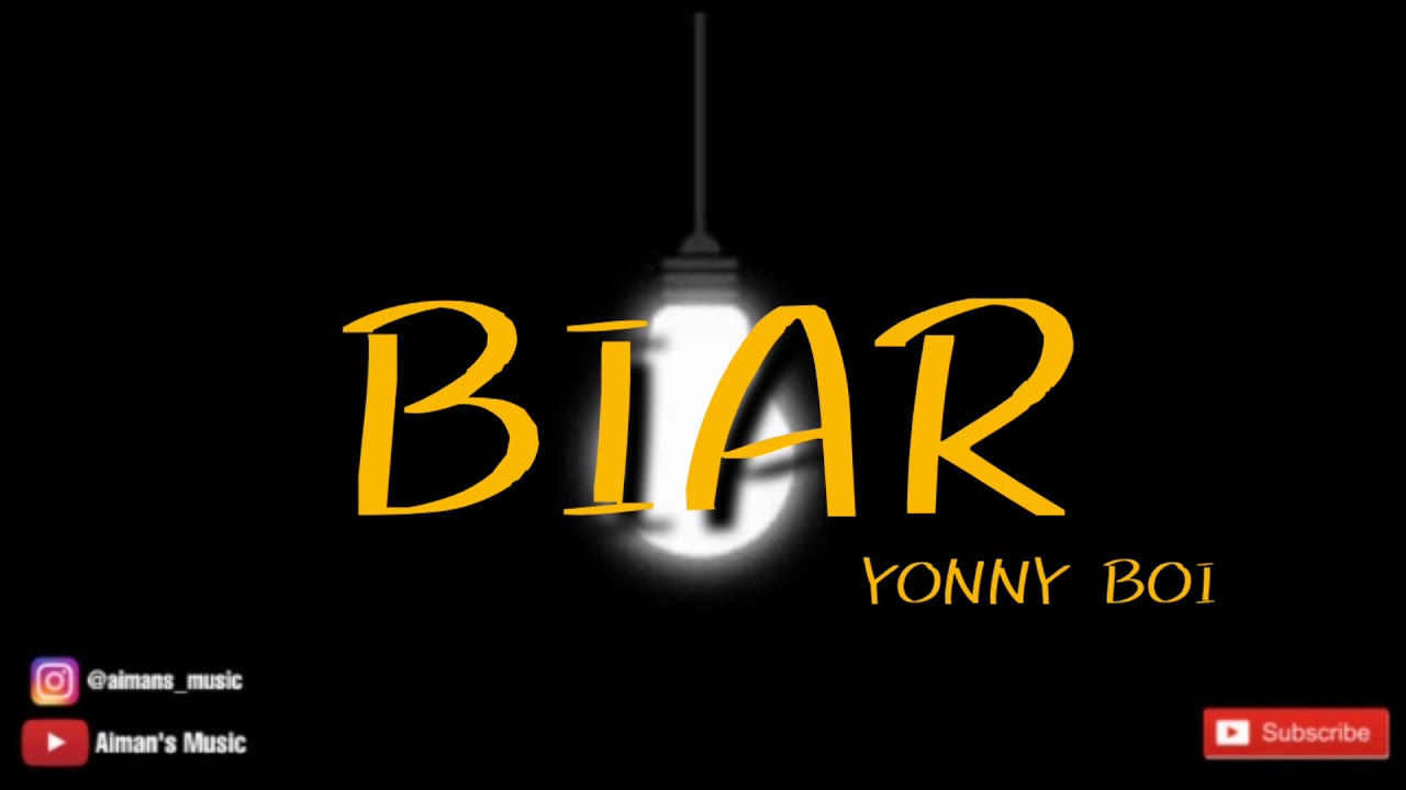BIAR - YONNY BOI (LYRIC VIDEO) - YouTube