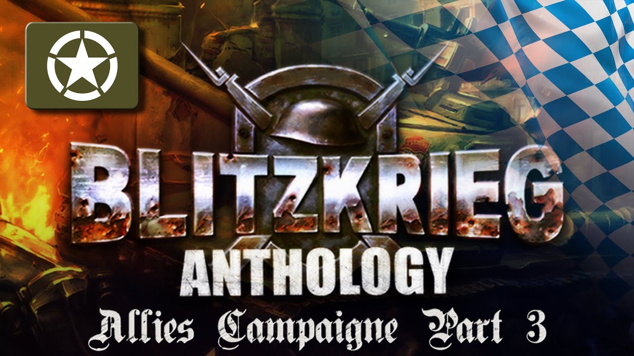 Blitzkrieg Anthology #3 Zerstörung deutscher Haubitzen [Deutsch ...