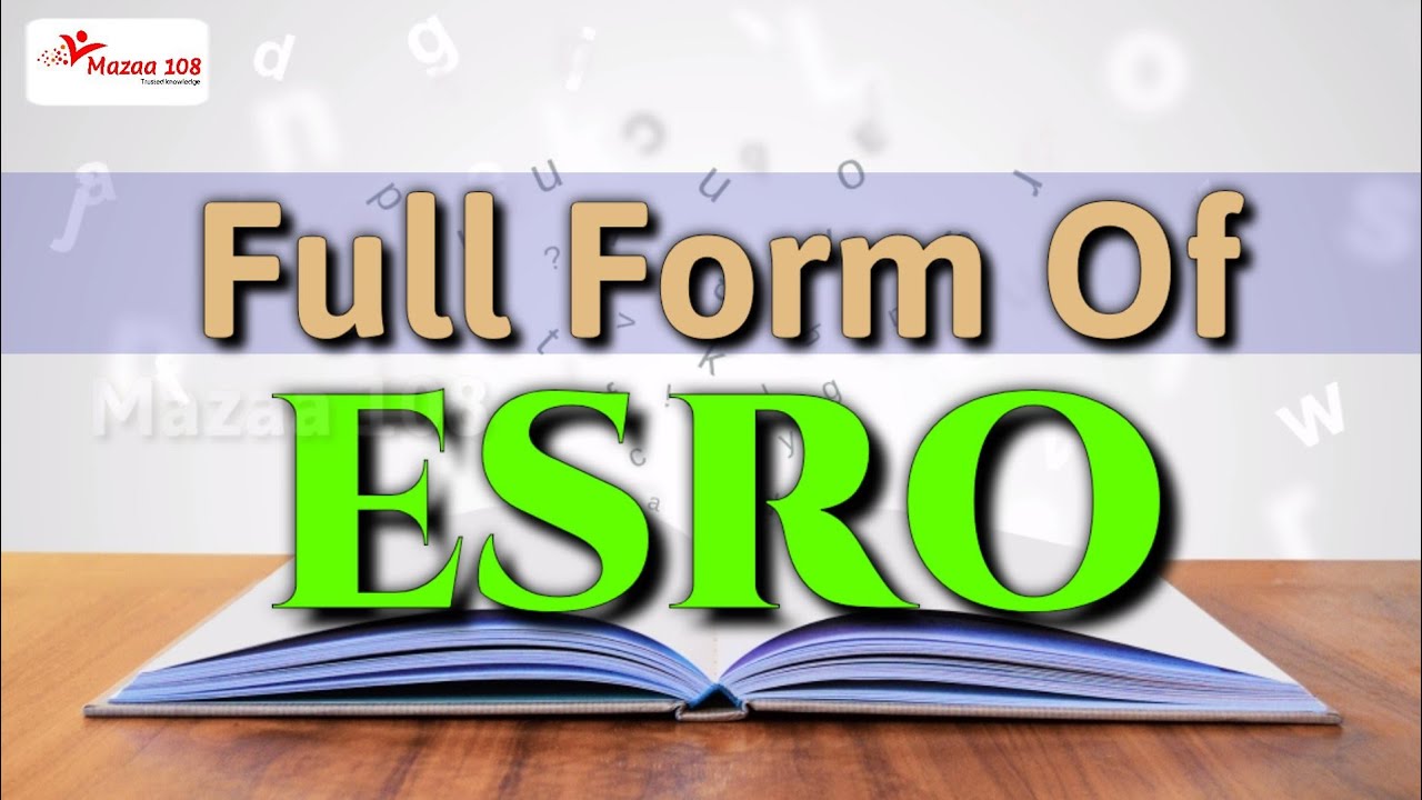 full form of ESRO | ESRO stands for | ESRO Organization | Organizations ...