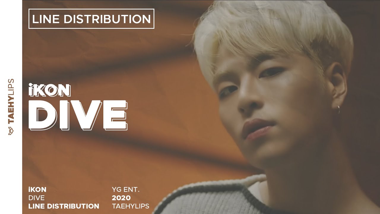 iKON » Dive (뛰어들게) • Line Distribution - YouTube