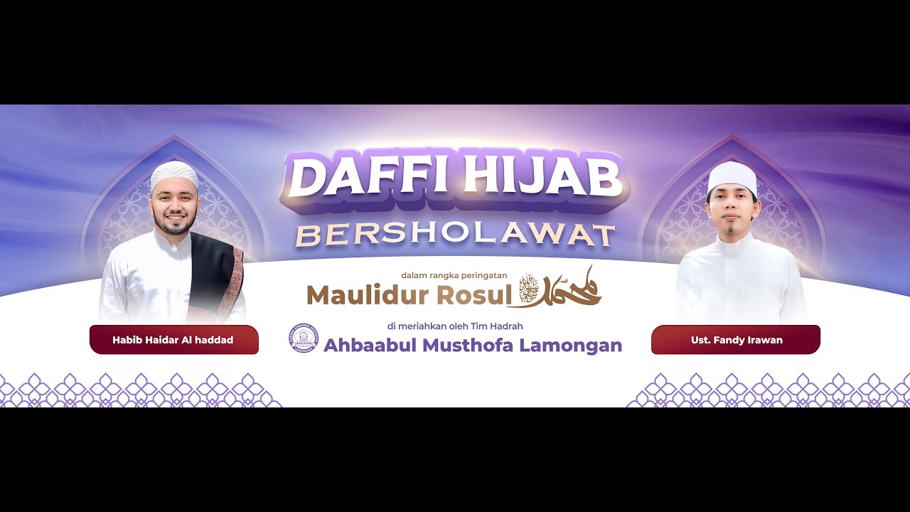🔴LIVE DAFFI HIJAB BERSHOLAWAT BERSAMA HABIB HAIDAR AL HADDAD & UST. FANDI IRAWAN - YouTube