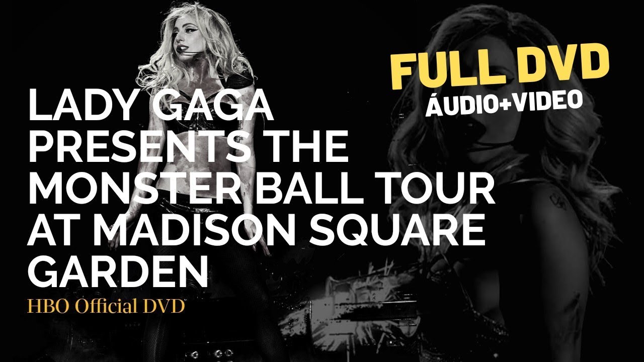 The Monster Ball Tour - Lady Gaga (HBO Special at the Madison Square ...