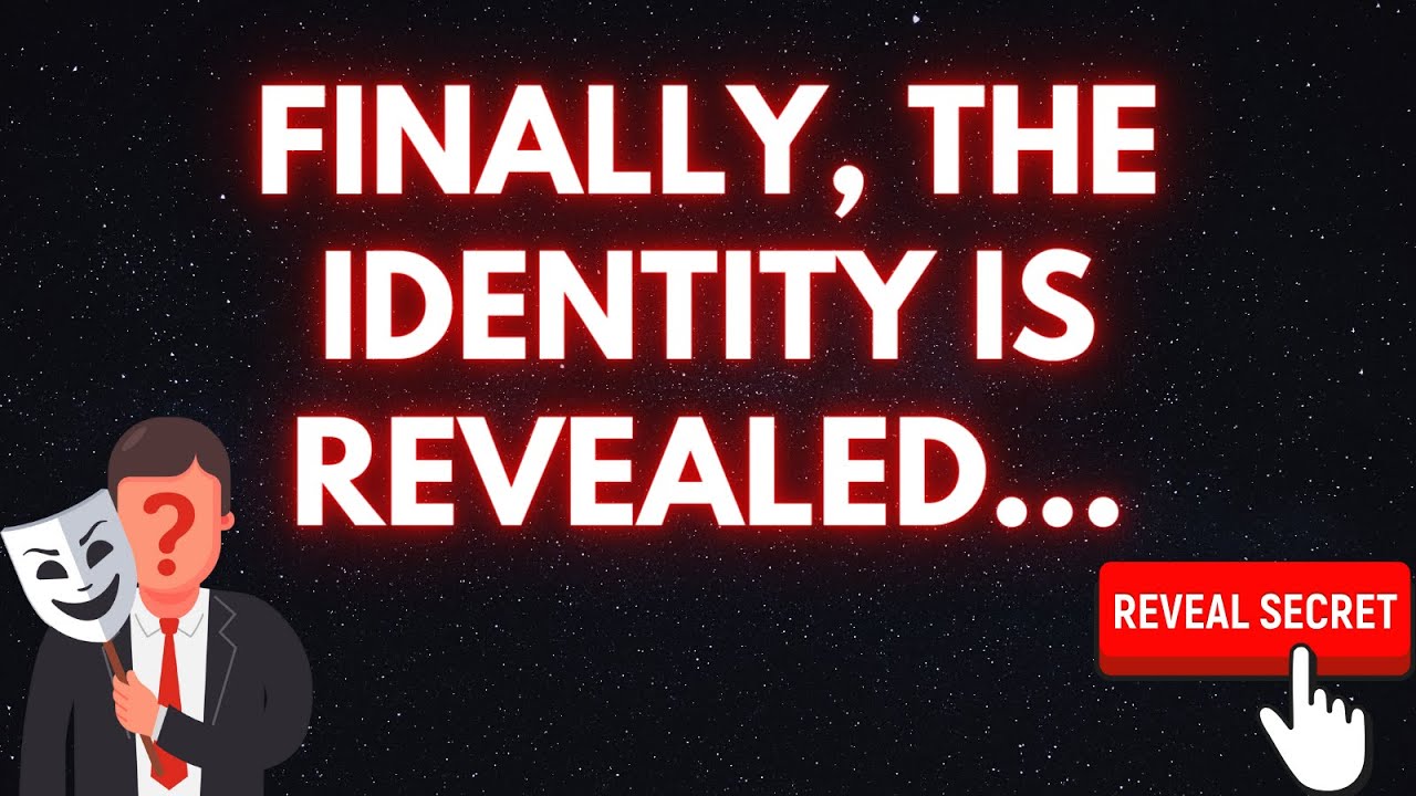 God Says: FINALLY, The IDENTITY is REVEALED... - YouTube