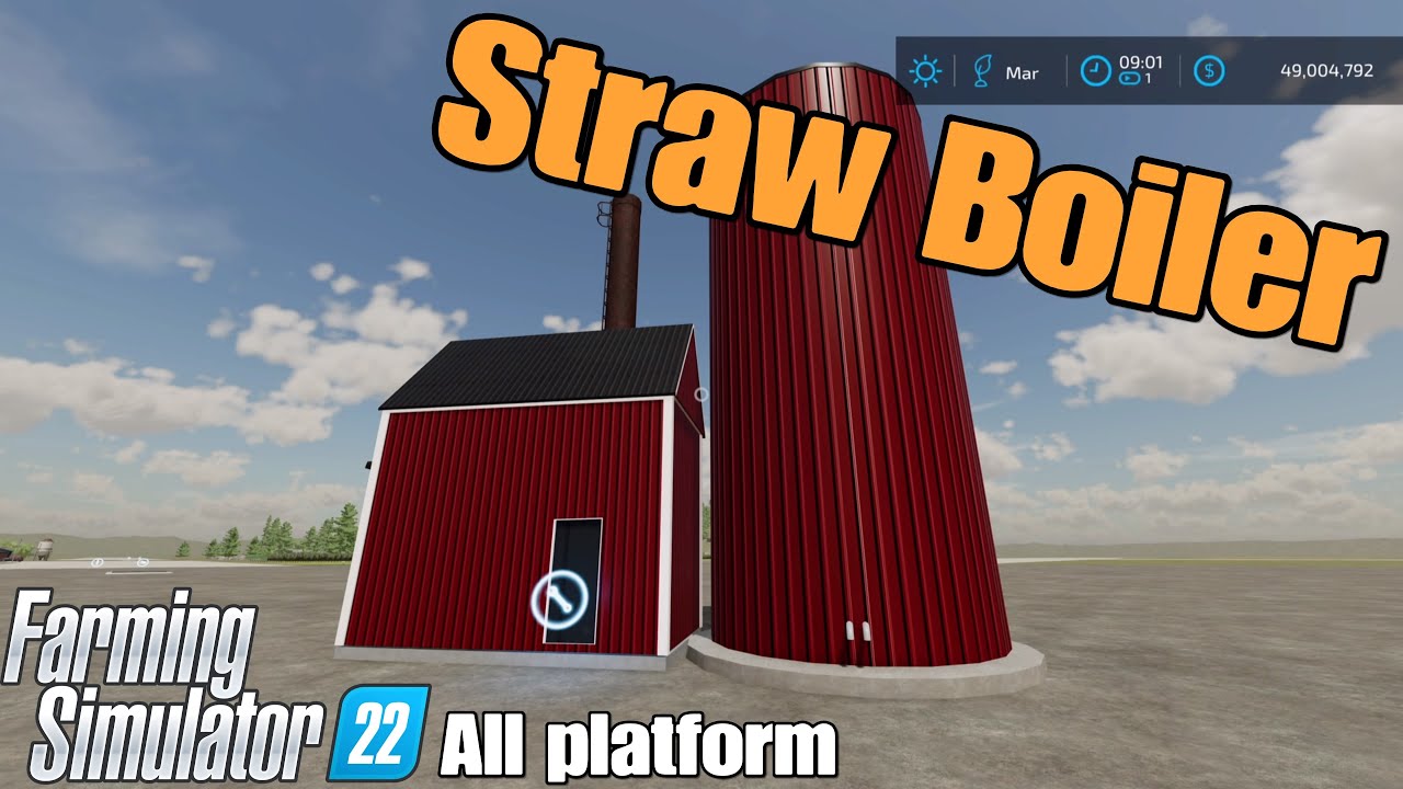 Straw Boiler / FS22 mod for all platforms - YouTube