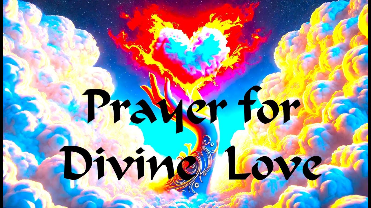 This Prayer For Divine Love Will Touch Your Soul | Faith, Protection ...