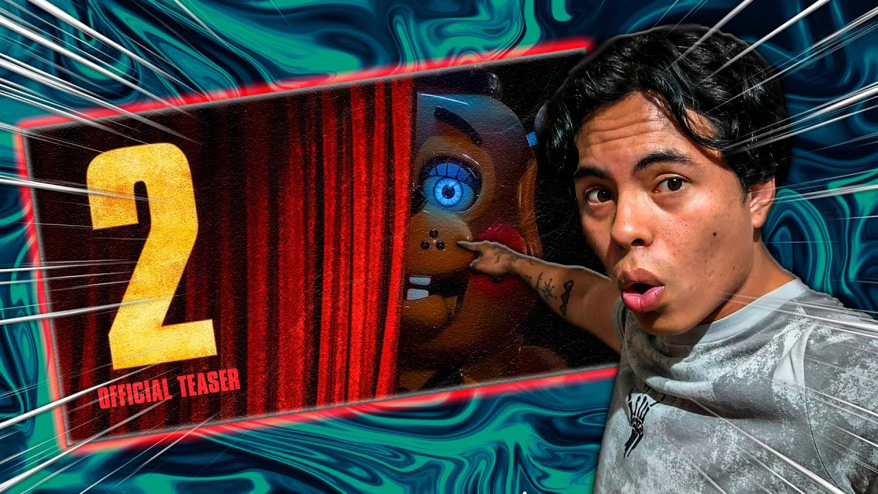 REACCIÓN y ANÁLISIS (chafa) del TRAILER de la película de FNAF 2 | ft ...