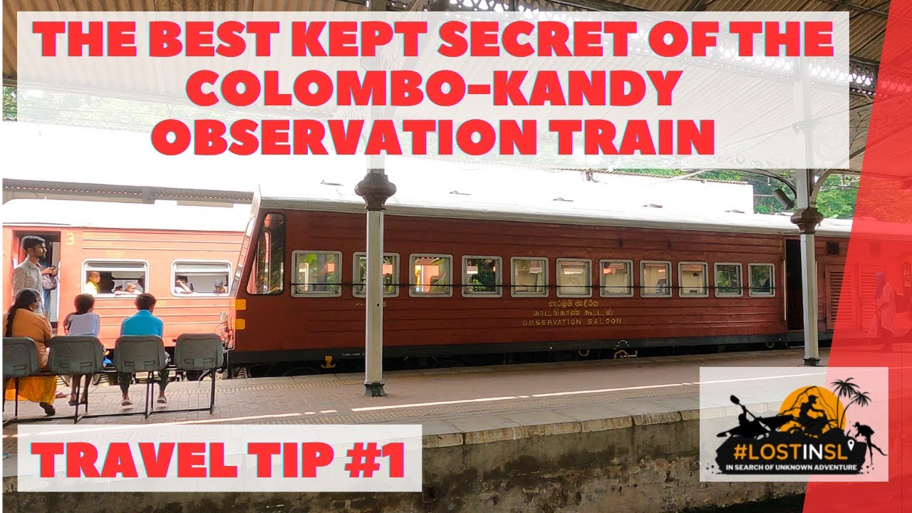 The best kept secret of the Colombo- Kandy Express train’s observation ...