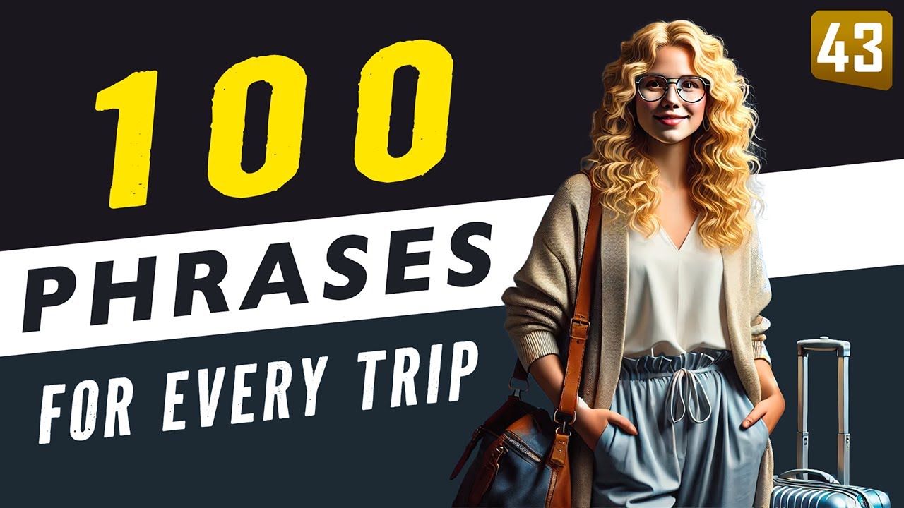Master These 100 Travel Phrases for Any Trip | English listening and ...