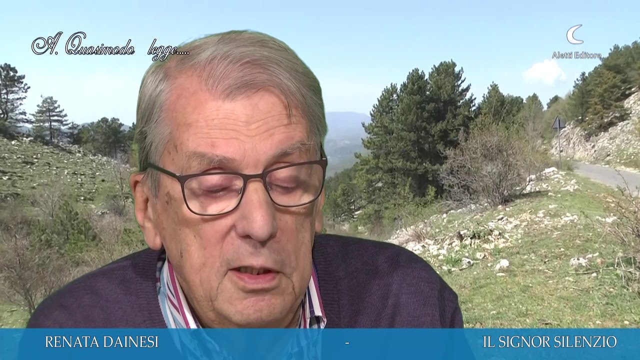IL SIGNOR SILENZIO poesia di RENATA DAINESI. Dalla voce di Alessandro ...