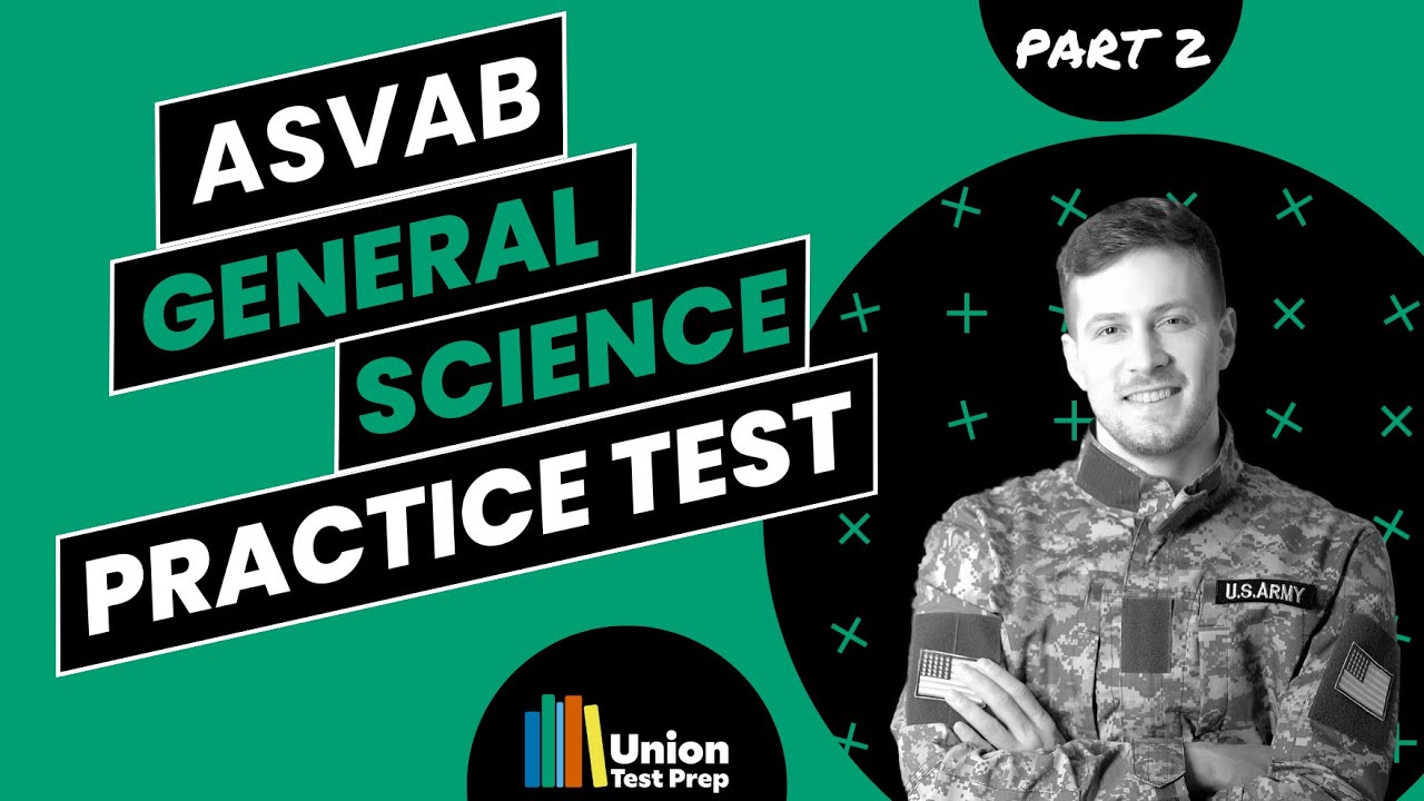 ASVAB General Science Practice Test, Part 2 - YouTube