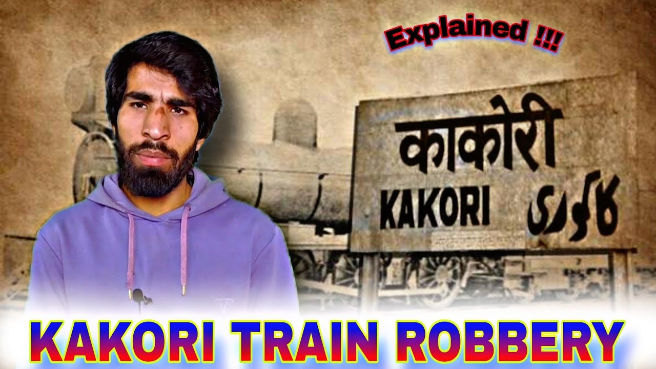 Kakori Train Robbery || Explained || Technical Hooy - YouTube