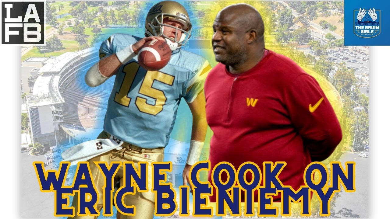 Wayne Cook On Eric Bieniemy As UCLA Bruins Offensive Coordinator ...