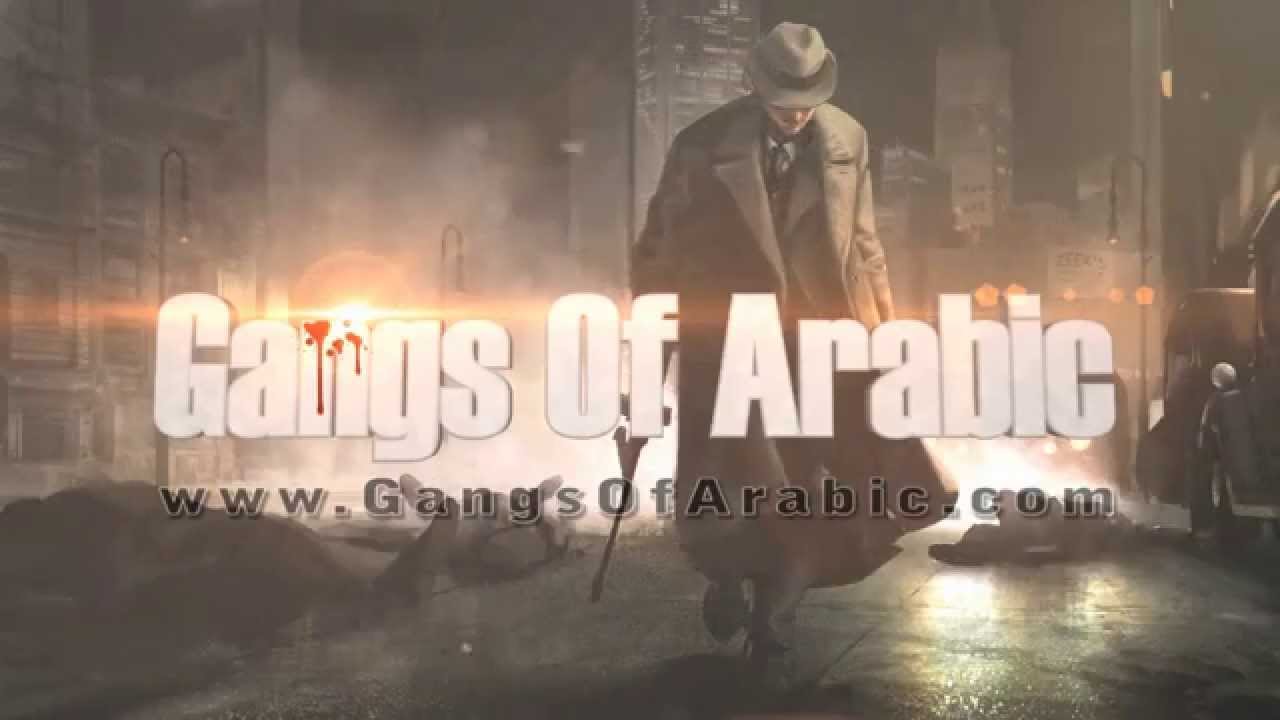 Gangs Of Arabic Intro - YouTube