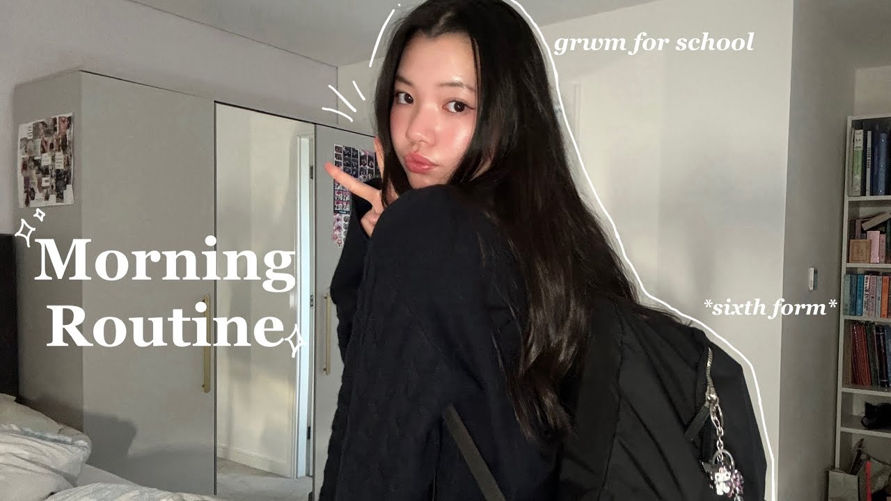 SCHOOL MORNING ROUTINE🕙 (sixth form) - YouTube