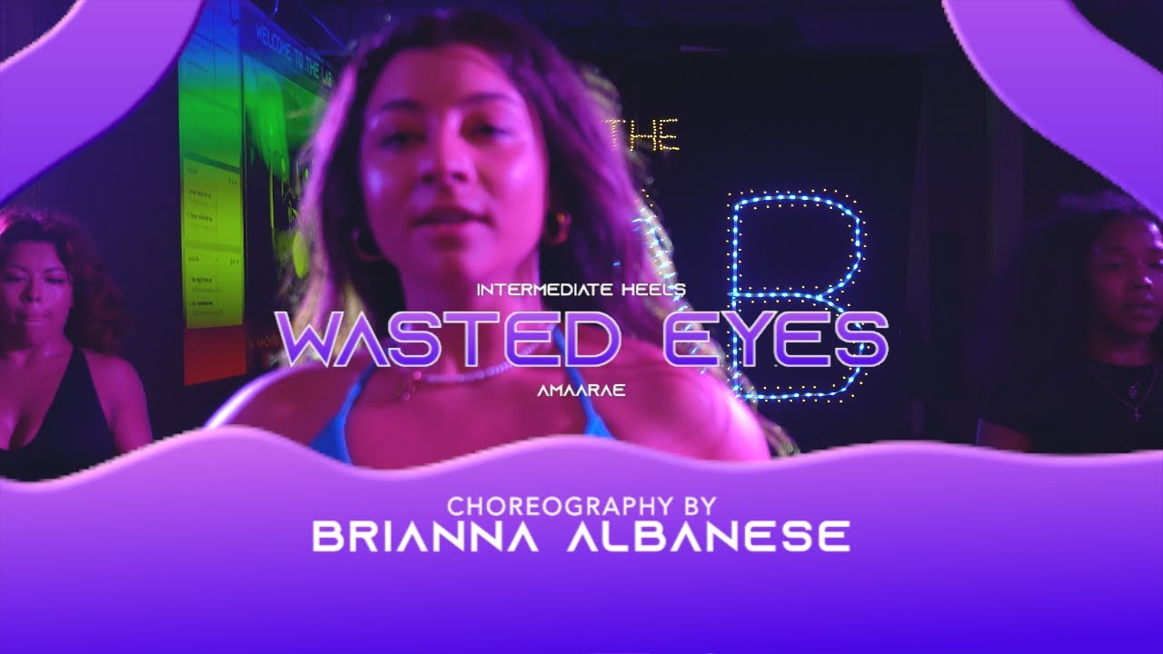 Wasted Eyes - Amaarae - Brianna Albanese Choreography - YouTube