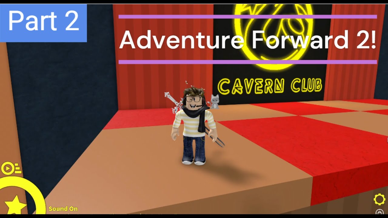 Adventure Forward 2 || Part 2 || Jamming it Out || (Roblox) - YouTube