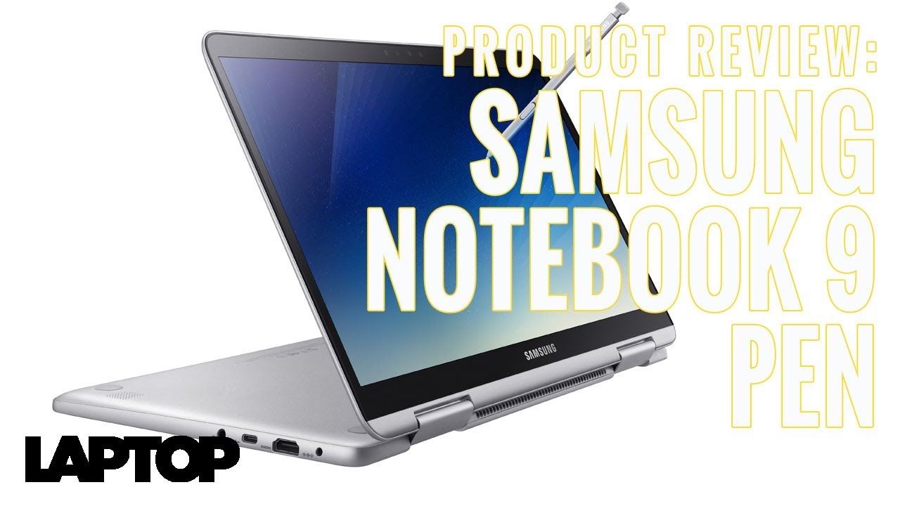 Samsung Notebook 9 Pen Review: Nothing to Write Home About - YouTube