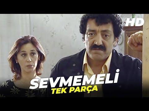 Sevmemeli - Eski Türk Filmi Tek Parça