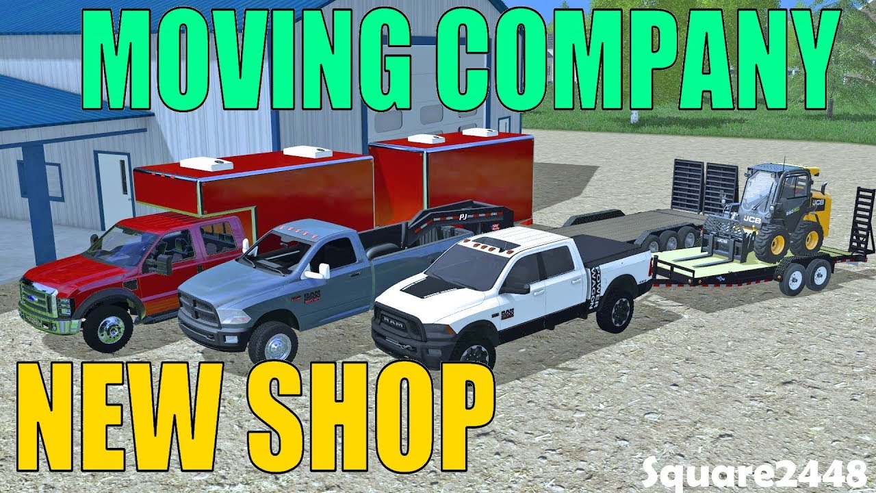 Farming Simulator 17 | New Shop | Moving Company - YouTube