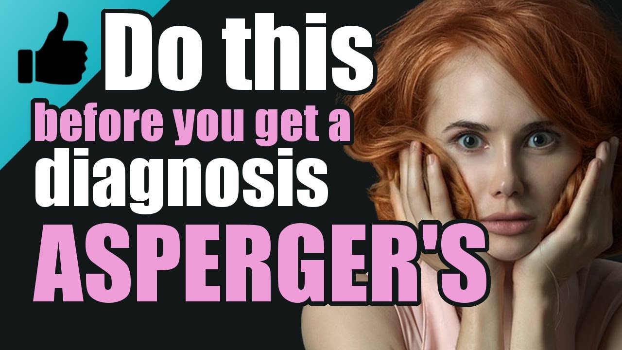 Asperger's checklist: Before you get a diagnosis - YouTube