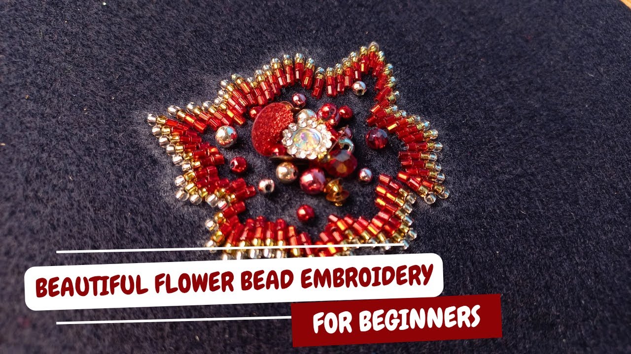 BEAUTIFUL FLOWER BEAD EMBROIDERY - YouTube