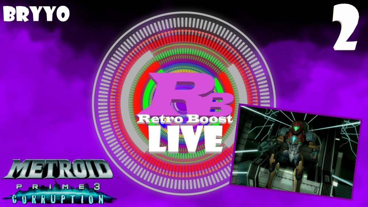Metroid Prime 3 - Retro Boost Live - Episode : Bryyo - YouTube