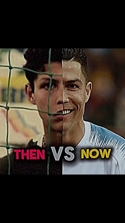 RONALDO THEN VS NOW!!🤯 #football #edit #ronaldo #shorts #fyp - YouTube