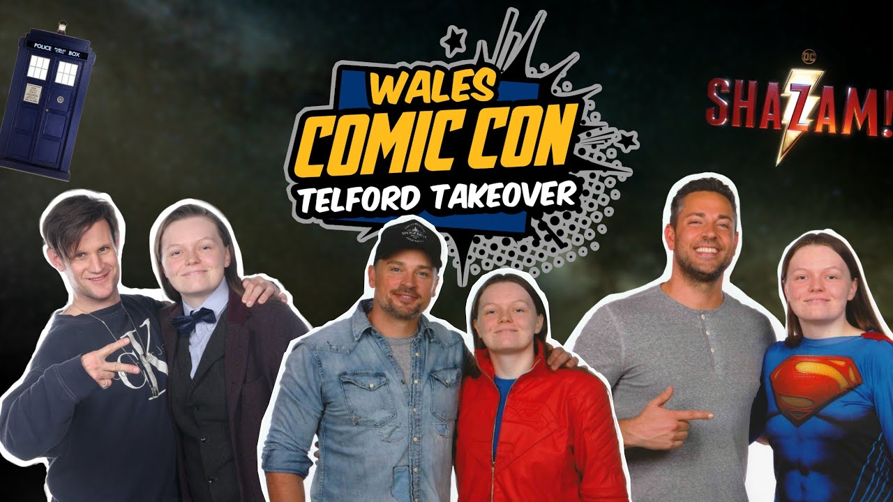 Wales Comic Con Telford Takeover - YouTube