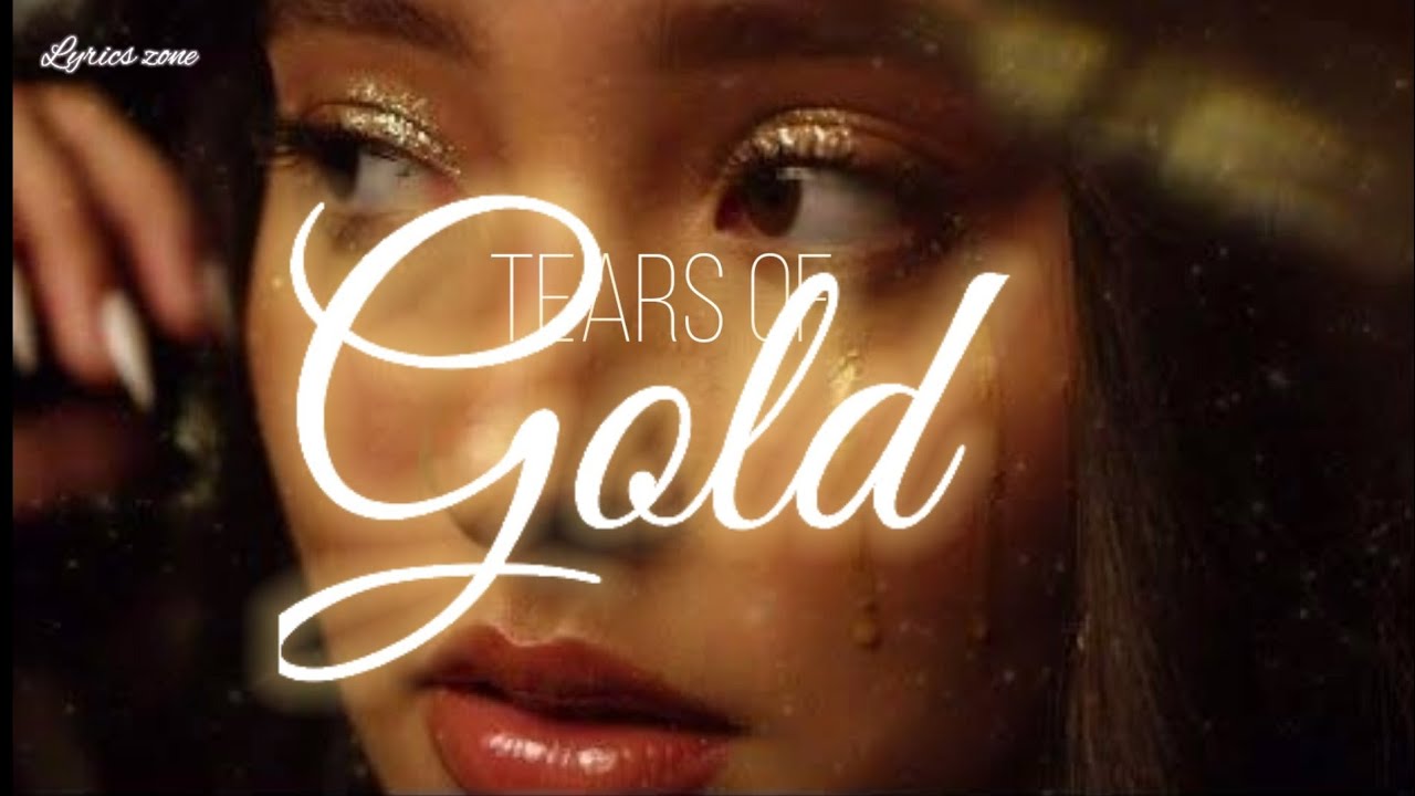 Faouzia - Tears of Gold (Lyrics) - YouTube