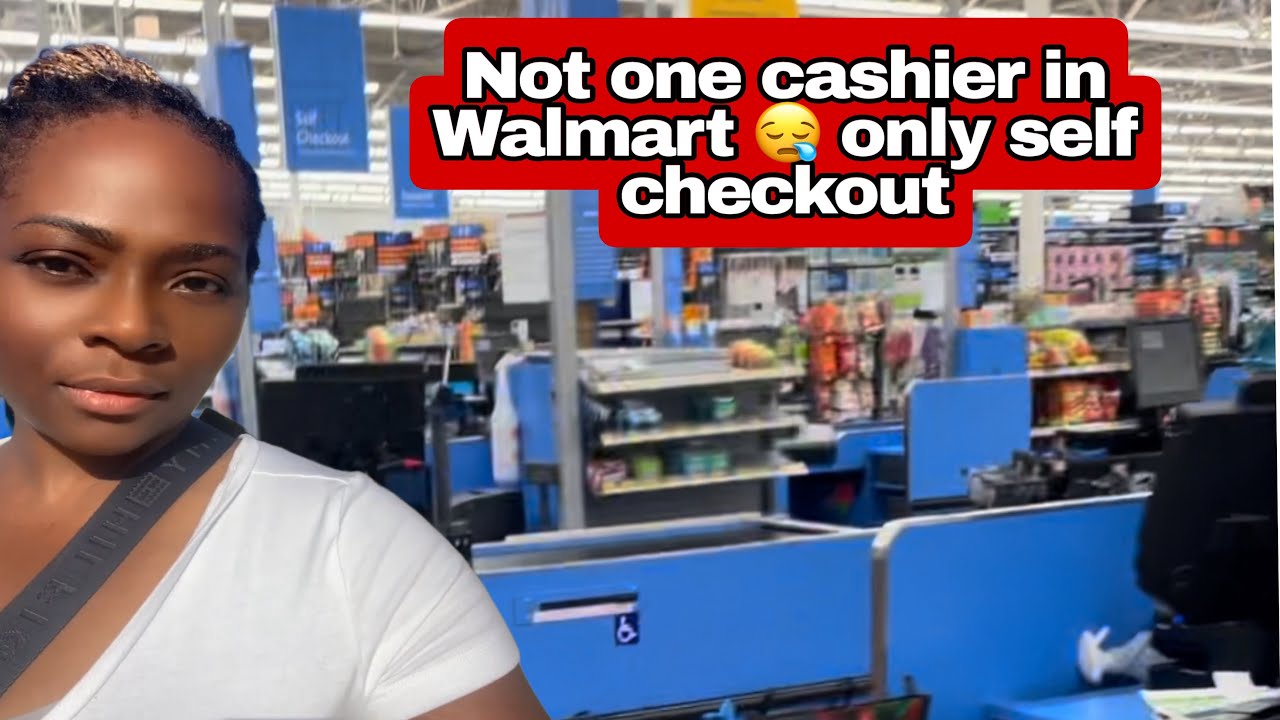 Quick run to Walmart & I noticed there was no cashiers only self ...