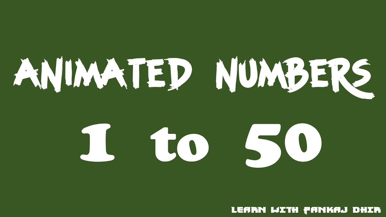 Animated Numbers 1 to 50 COUNTING - YouTube