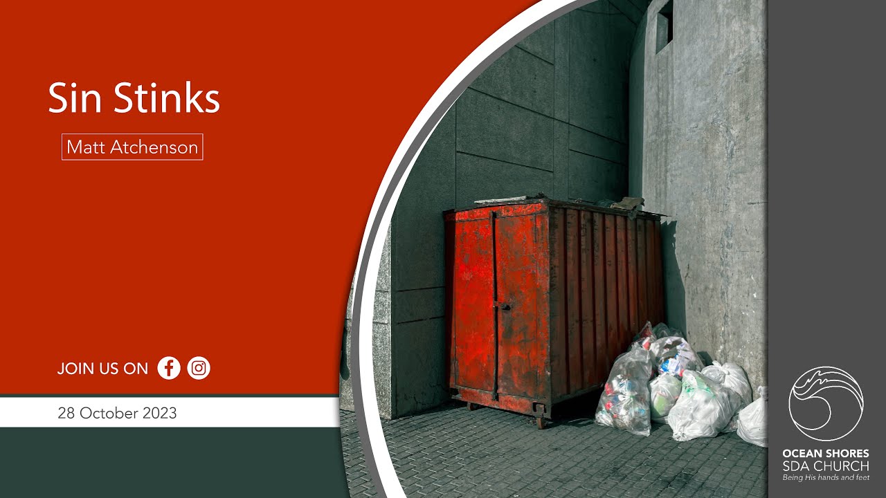 Sin Stinks | Matt Atchenson | 28 October, 2023 - YouTube