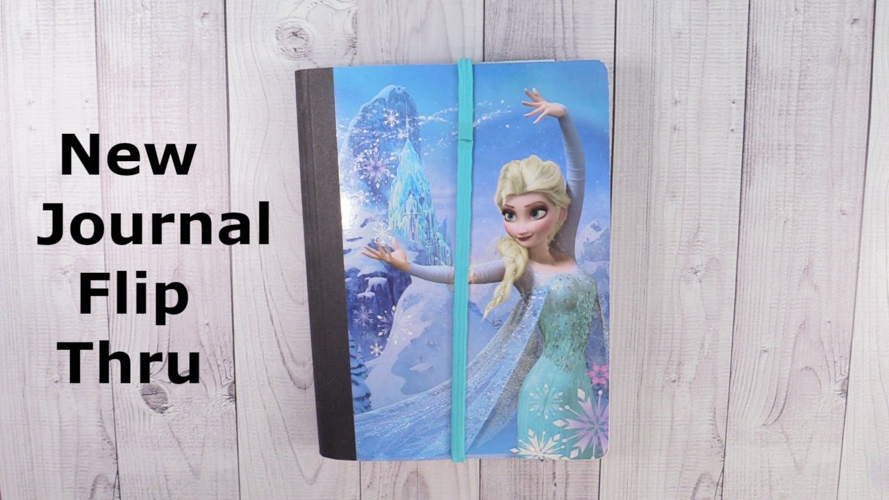 Frozen Elsa Journal Flip Through Thru | PaulAndShannonsLife - YouTube