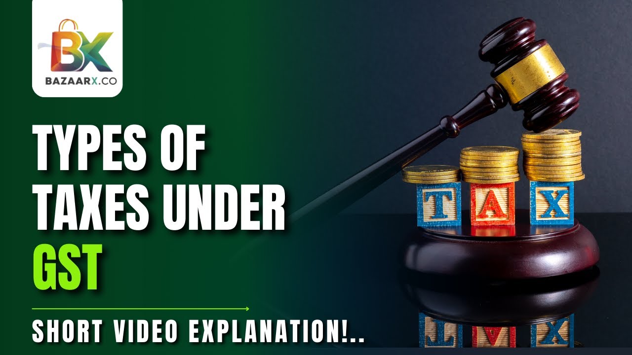 Type Of Taxes under GST | Short Video Explanation | - YouTube