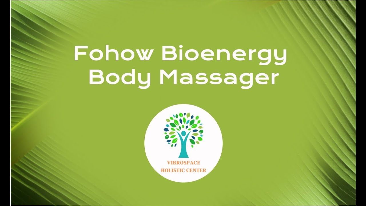Fohow Bioenergy Body Massager - YouTube