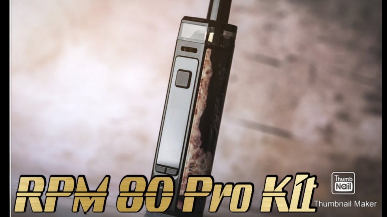 Smok RPM 80 Pro Kit- Unboxing, First Impressions, And Review - YouTube