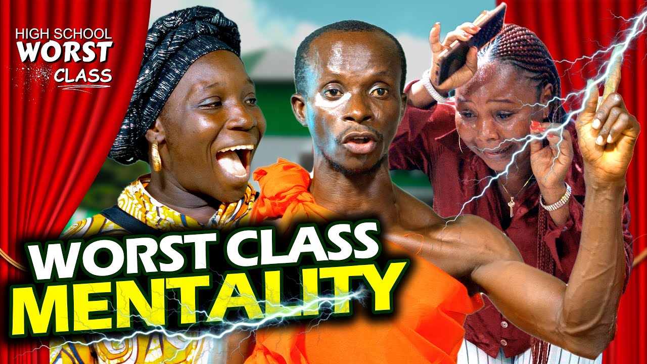 Worst Class Mentality I Worst Class Series I Mark Angel TV - YouTube