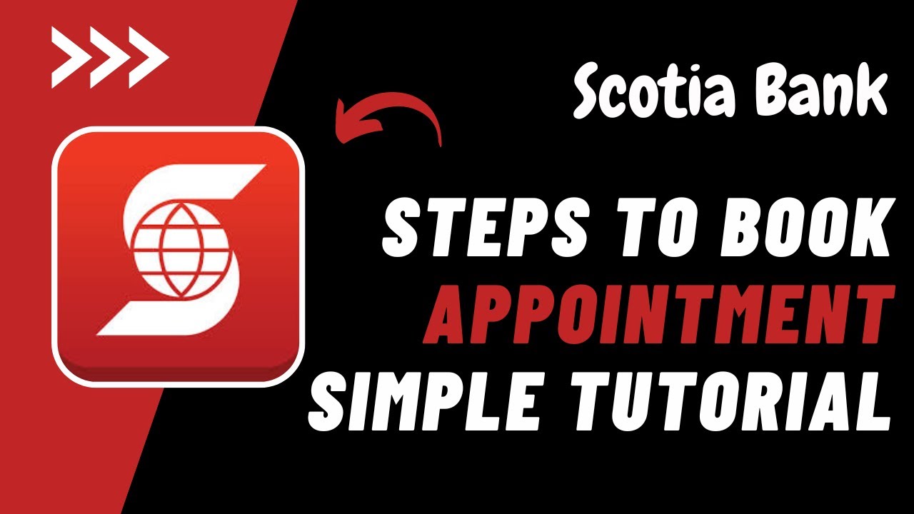 How To Book Appointment on Scotiabank !! Book Scotiabank Appointment ...