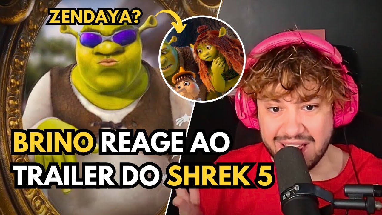 BRINO REAGE AO TRAILER DO SHREK 5 - YouTube