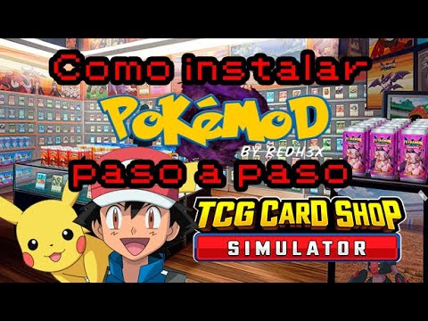 TUTORIAL POKEMOD EN TCG CARD SHOP SIMULATOR - YouTube