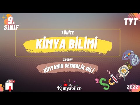KİMYANIN SEMBOLİK DİLİ - ELEMENT VE BİLEŞİKLER - 9.SINIF KİMYA - TYT KİMYA