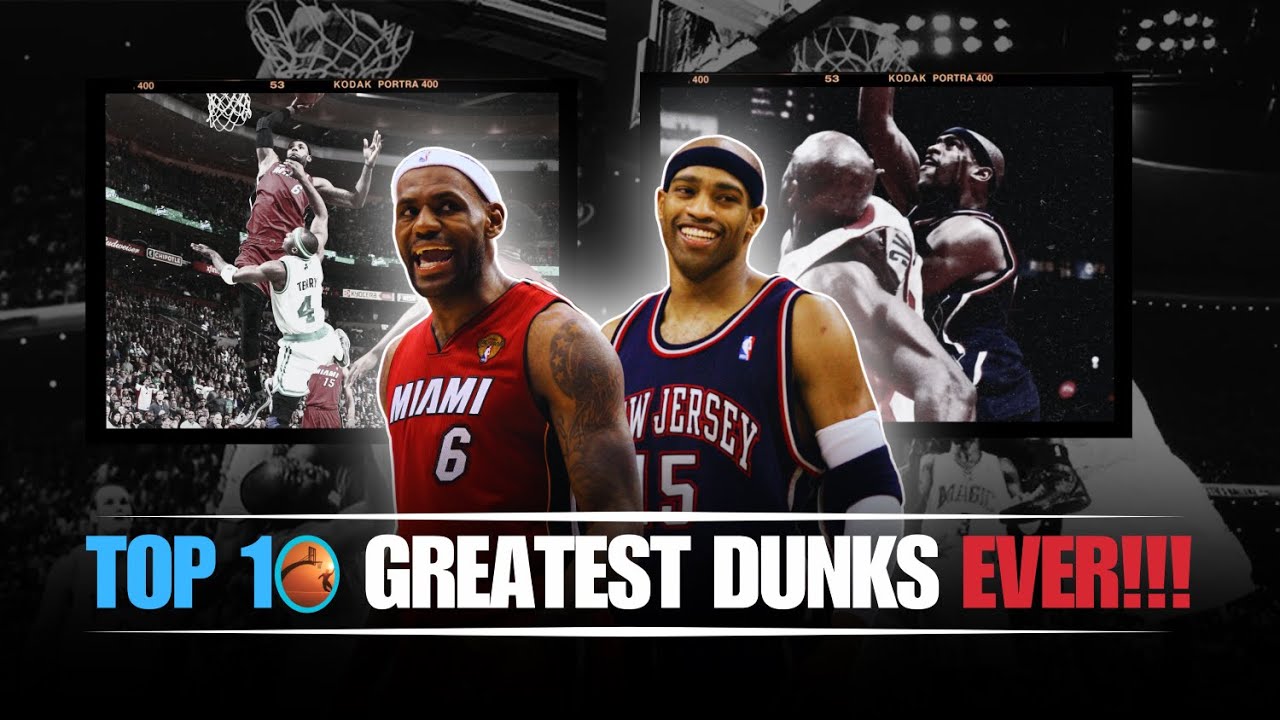 Top 10 Greatest Dunks Ever!!!🏀🏀🚀⛹🏾‍♂️ - YouTube