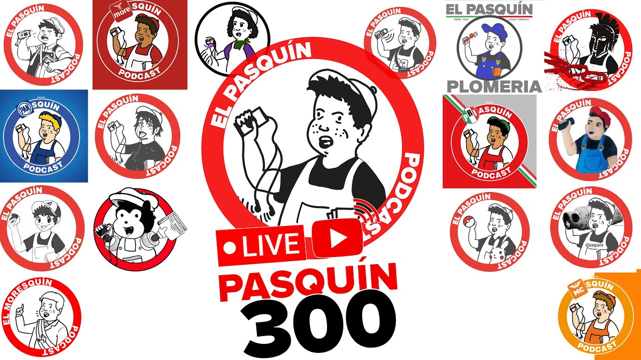 El Pasquín 300. Feliz cumpleaños Pasquín. - YouTube