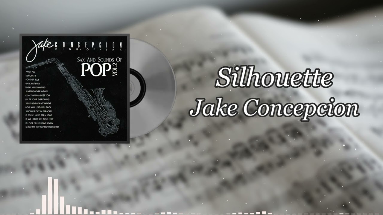 Silhouette - Jake Concepcion: Song Lyrics, Music Videos & Concerts
