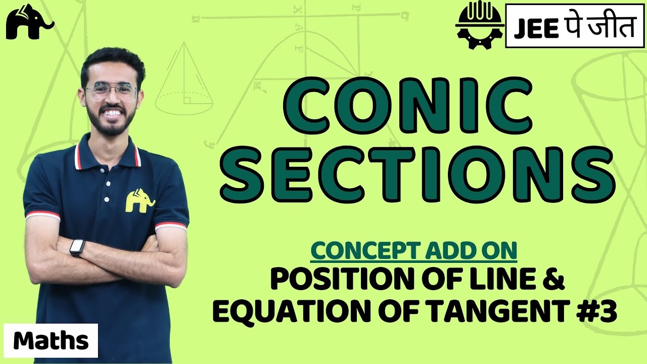 Conic Sections Class 11 Maths JEE | NCERT Chapter 10 | Parabola, Line ...
