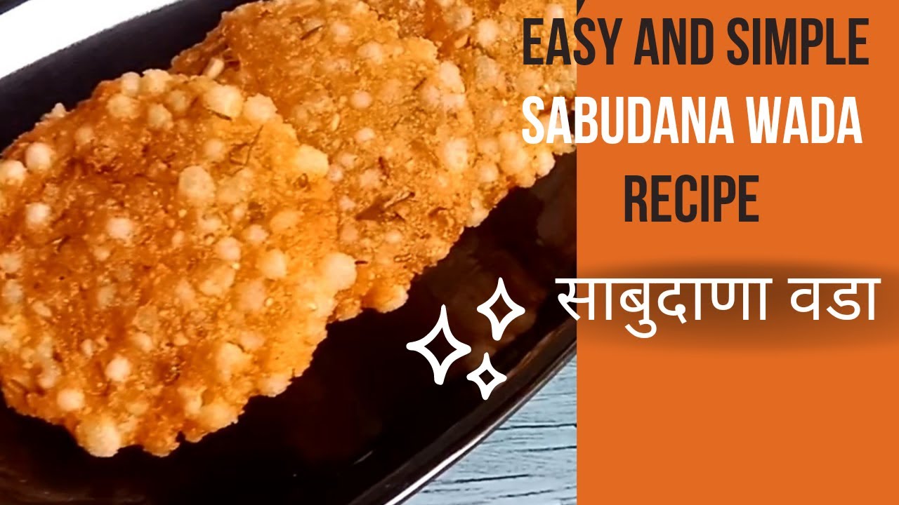 Simple and Short Sabudana Wada Recipe l Sago Wada # - YouTube