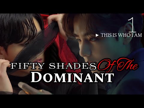 Taekook ff ▶︎FIFTY SHADES OF THE DOMINANT (Chapter 1)